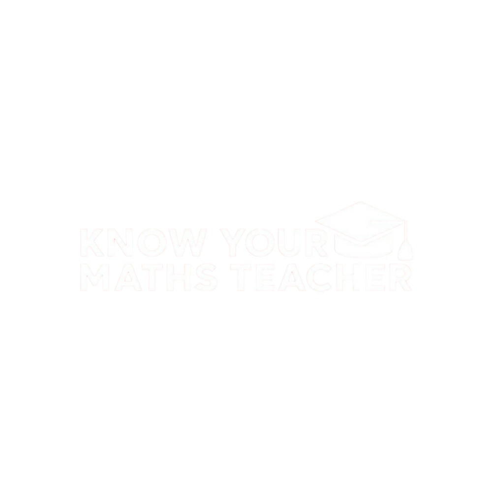 Know Your Maths Teacher | Learn Mathematics the Right Way